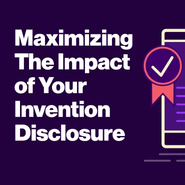 Maximizing the Impact of Your Invention Disclosure | MIT Technology ...